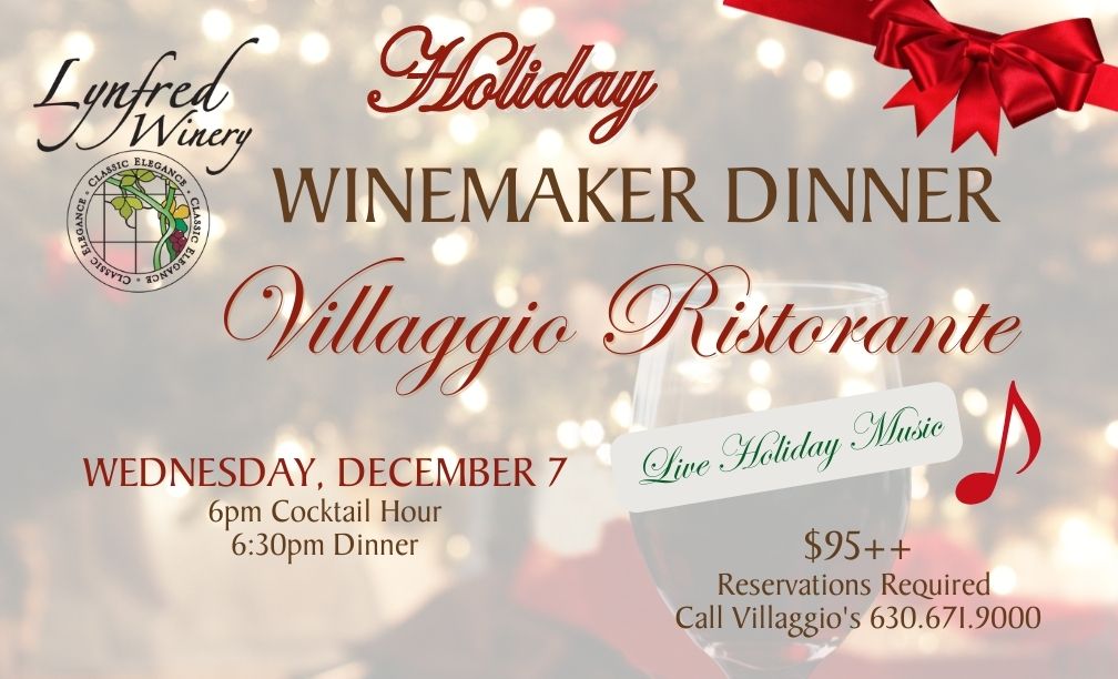 Villaggio Holiday Winemaker Dinner - Lynfred Winery