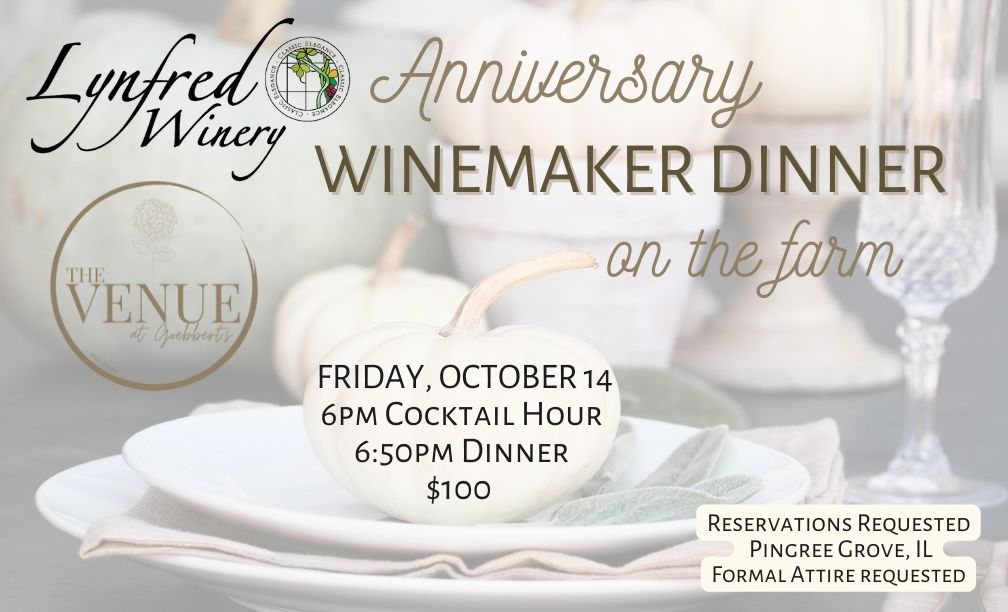 Anniversary Winemaker Dinner on the Farm - Lynfred Winery