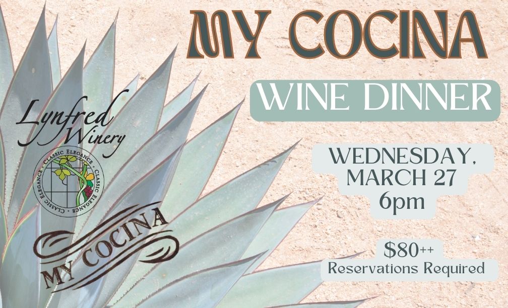 My Cocina Wine Dinner - Lynfred Winery