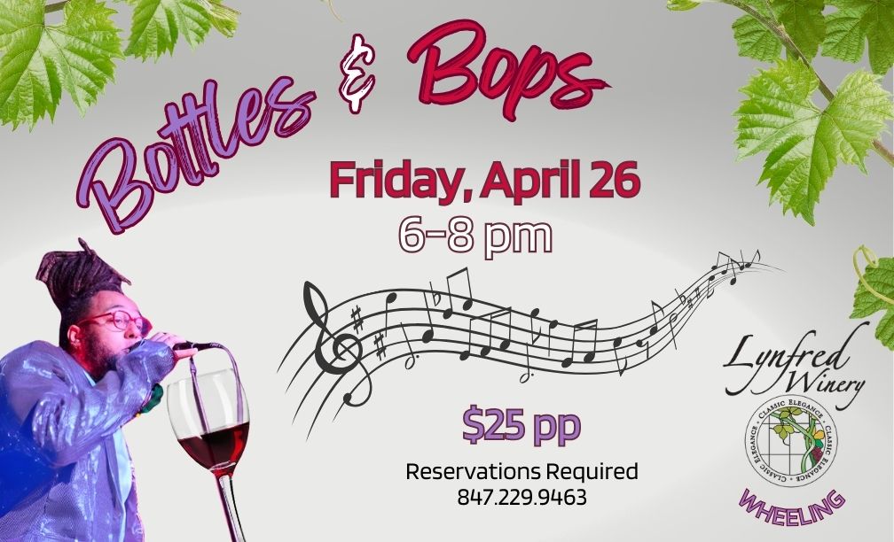 Bottles & Bops - Lynfred Winery